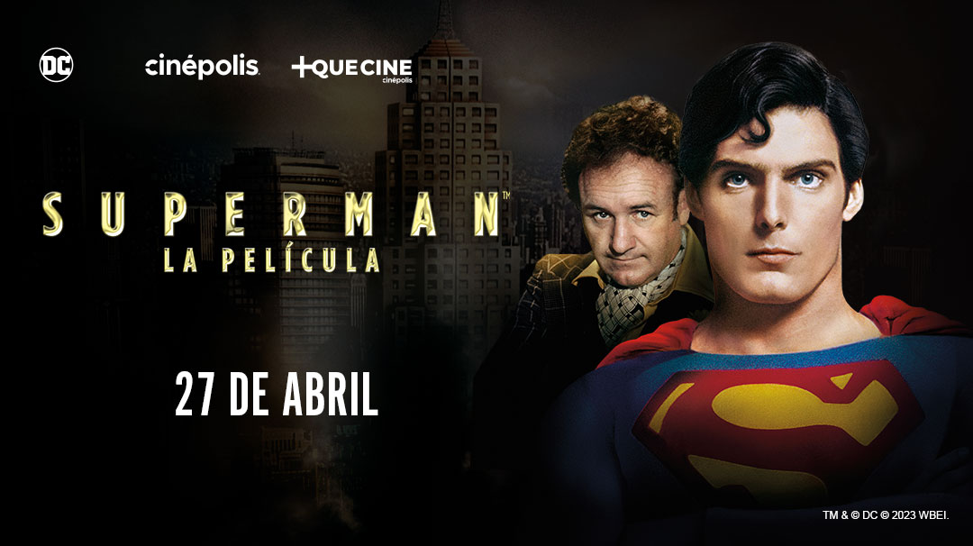 El clásico Superman de 1978 regresa a los cines - Fandom Película